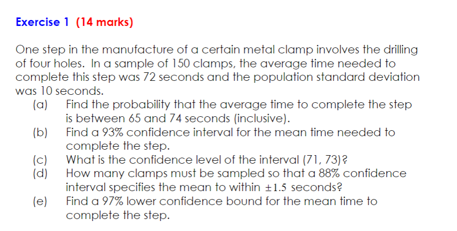 Solved Exercise 1 (14 ﻿marks)One step in the manufacture of | Chegg.com
