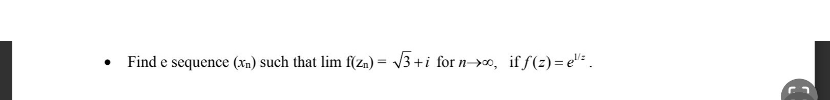 Solved Find e sequence (xn) ﻿such that lim?f(zn)=32+i for | Chegg.com