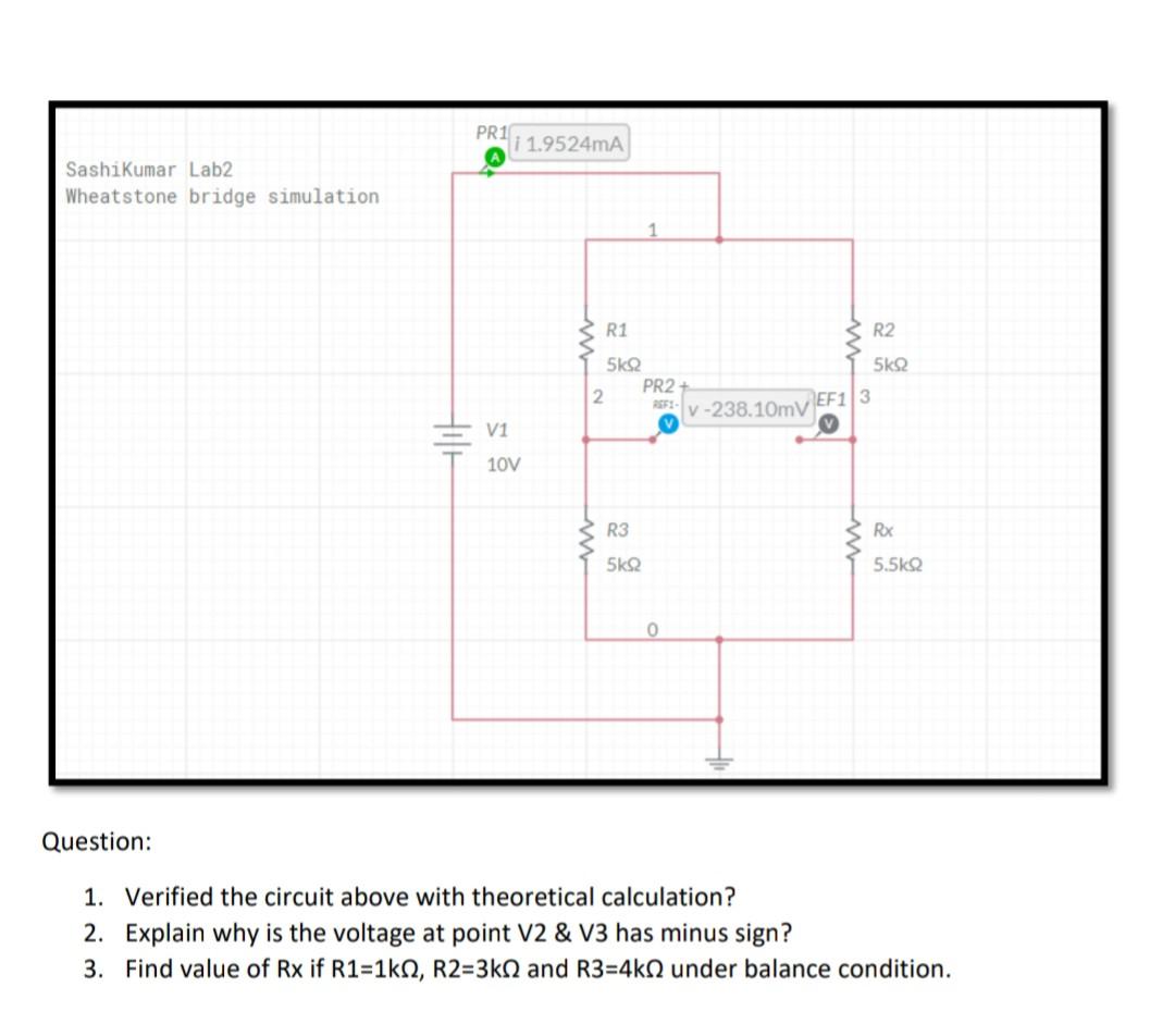 Solved SashiKumar Lab2 Wheatstone bridge simulation. PR1 | Chegg.com