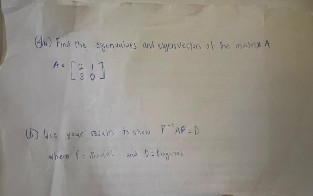 Solved (4in) ﻿Find the eigenvalues and eigenvectors of the | Chegg.com