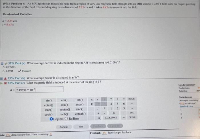 Solved (9\%) Problem 4: An MRI techinician moves bis hand | Chegg.com