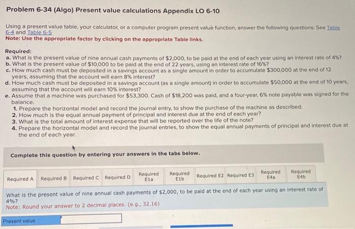 Solved Problem 6-34 (Algo) Present value calculations | Chegg.com