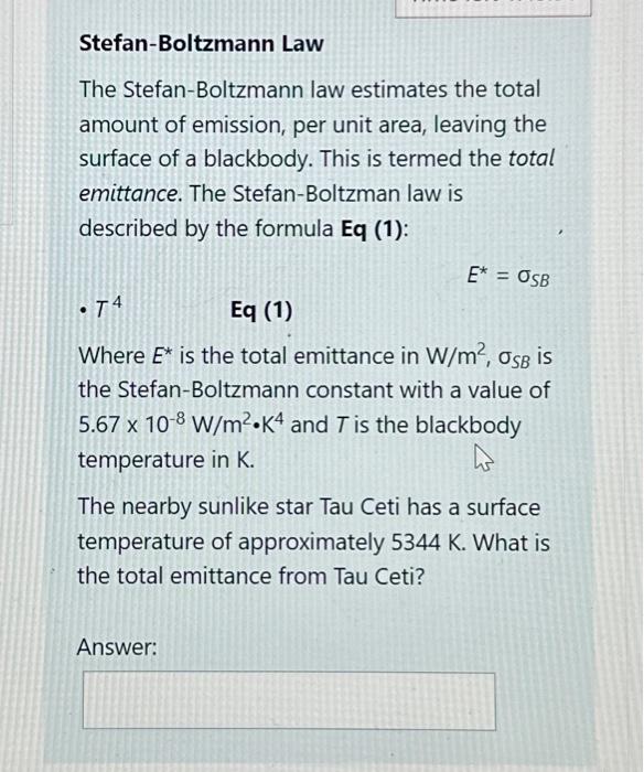 Solved Stefan-Boltzmann Law The Stefan-Boltzmann law | Chegg.com