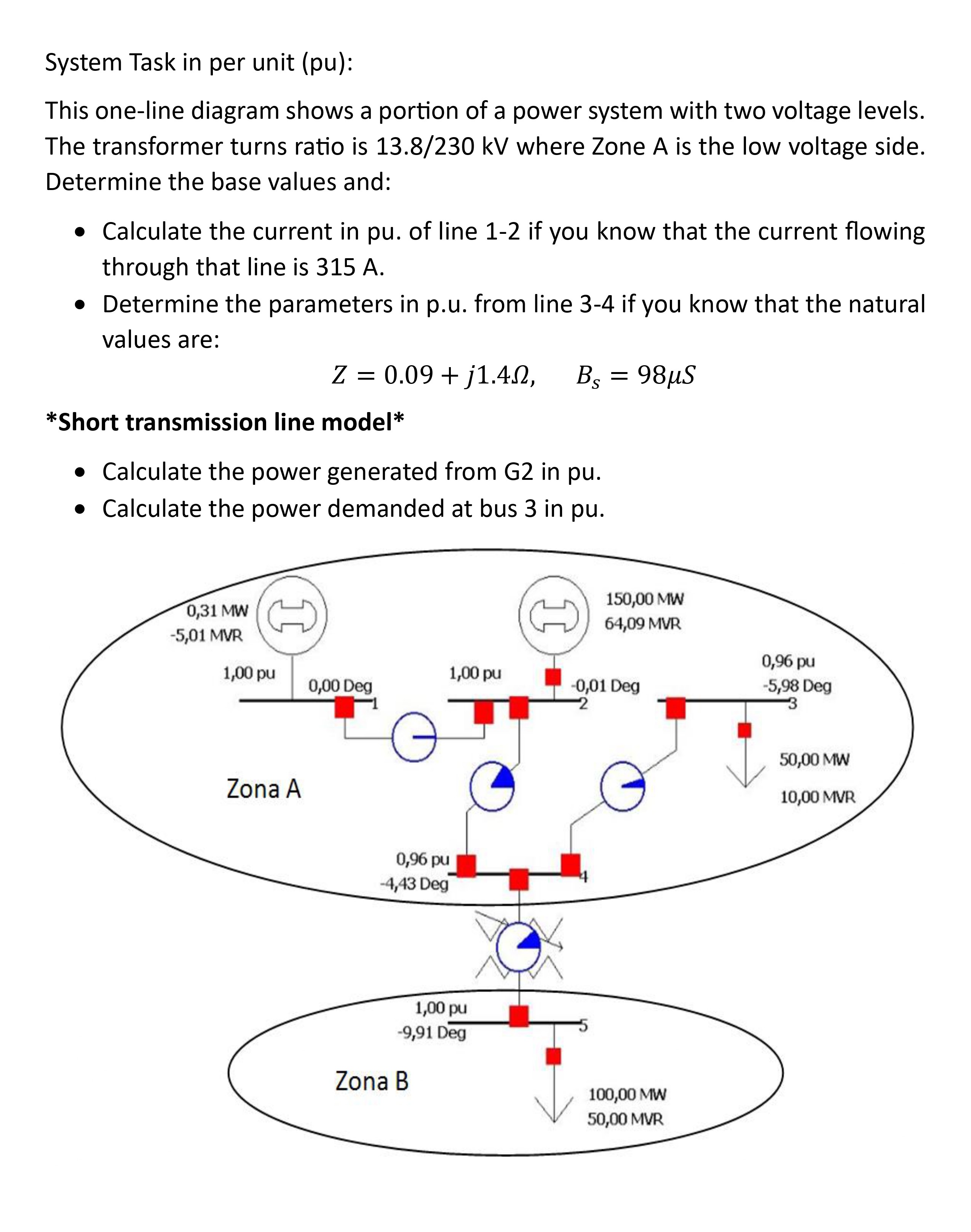 Solved System Task in per unit (pu):This one-line diagram | Chegg.com