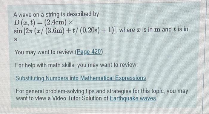 Solved A wave on a string is described by D(x,t)=(2.4 cm)× | Chegg.com