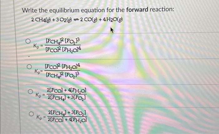 Solved Write the equilibrium equation for the forward | Chegg.com