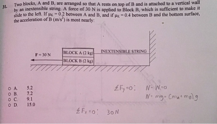 Solved 31. Two blocks, A and B, are arranged so that A rests | Chegg.com