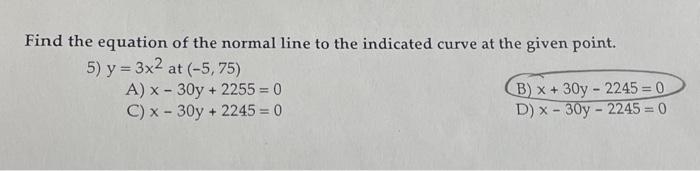 Find the equation of the normal line to the indicated | Chegg.com