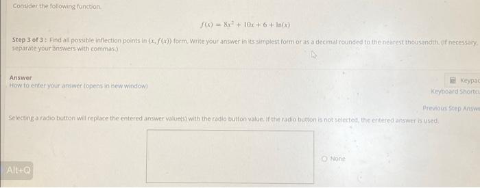 Solved Consider the following function f(x)=8x2+10x+6+ln(x) | Chegg.com