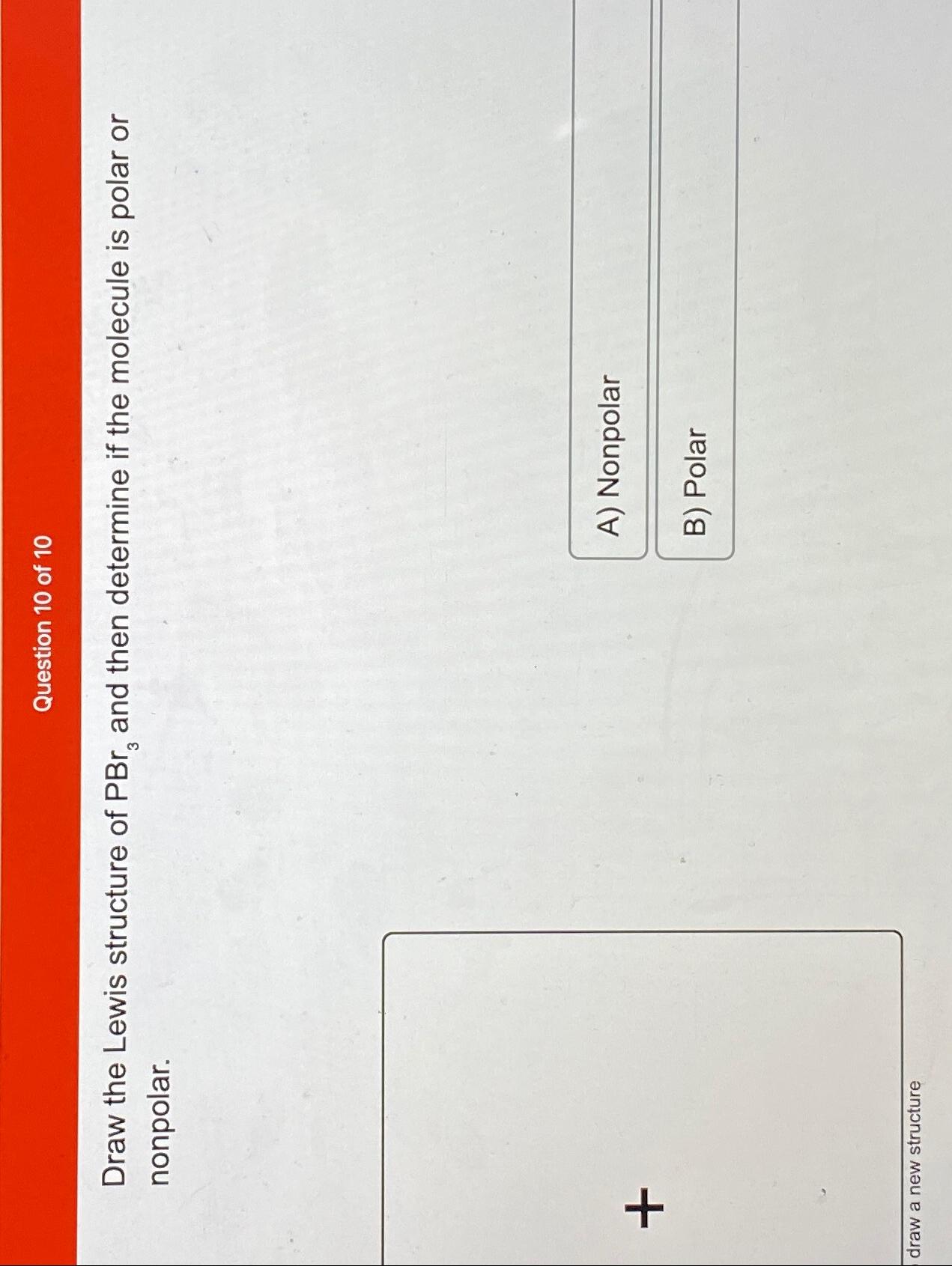 Solved Question 10 ﻿of 10draw The Lewis Structure Of Pbr3