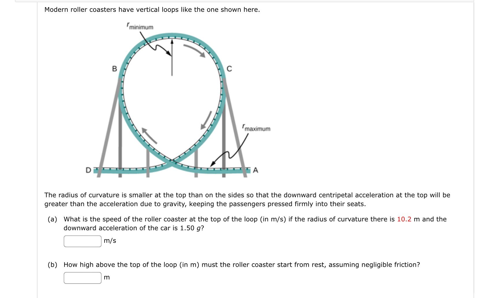 Solved Modern roller coasters have vertical loops like the | Chegg.com