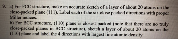 9. a) For FCC structure, make an accurate sketch of a | Chegg.com