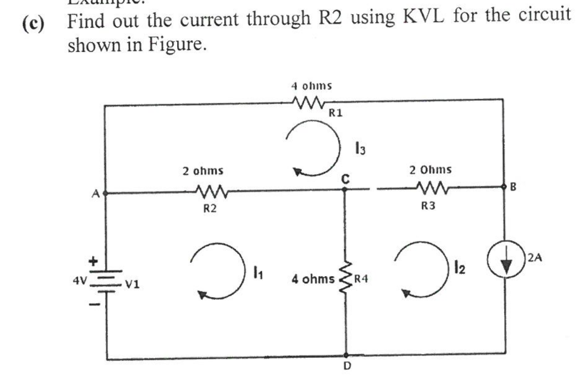 Solved Find out the current through R2 ﻿using KVL for the | Chegg.com