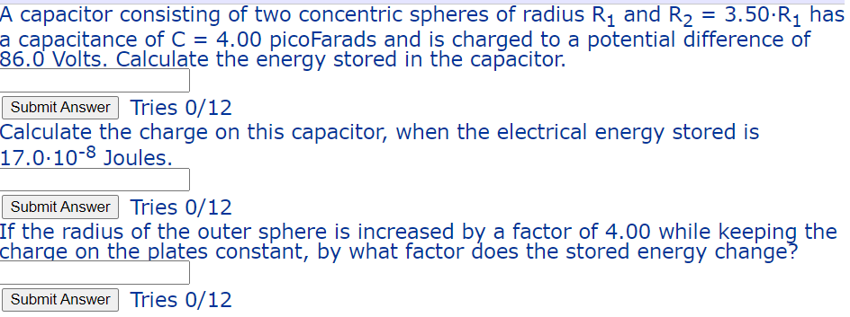 Solved A capacitor consisting of two concentric spheres of | Chegg.com