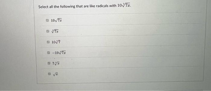 Solved Select all the following that are like radicals with | Chegg.com