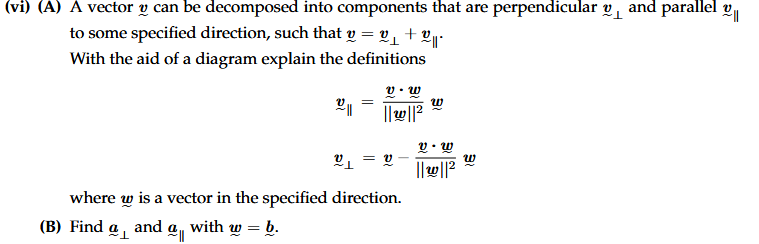 Solved (vi) (A) ﻿A vector v∼ ﻿can be decomposed into | Chegg.com