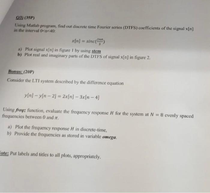 Solved 01) (35P) Using Matlab, compute and plot the | Chegg.com
