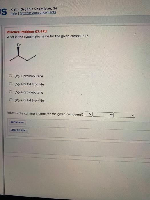 Solved IS Klein, Organic Chemistry, 3e Help System | Chegg.com