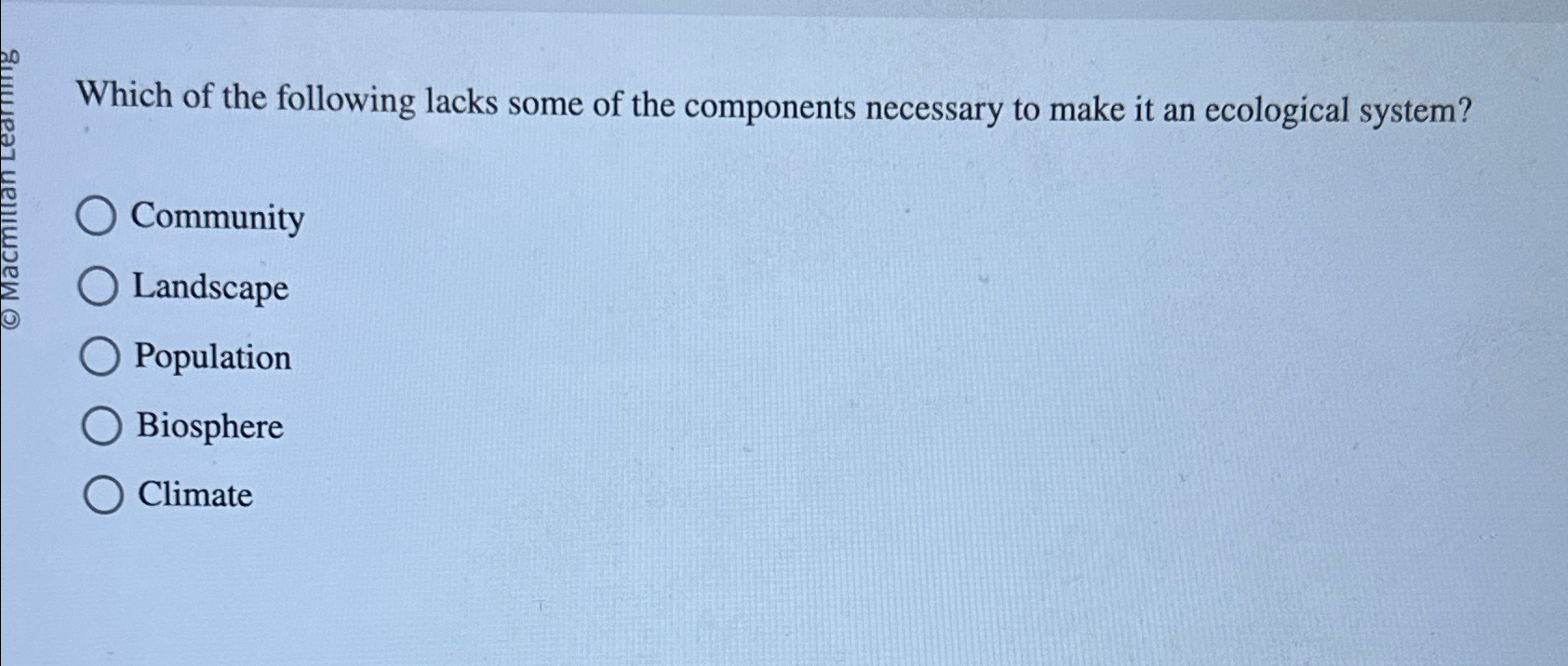 Solved Which of the following lacks some of the components | Chegg.com