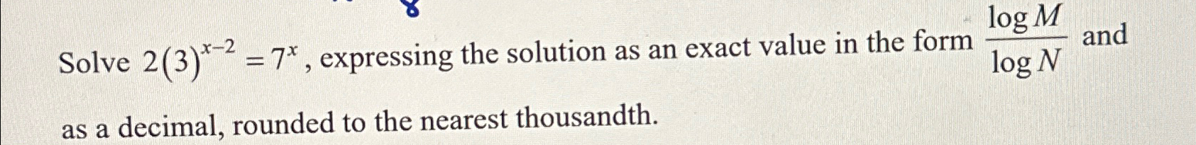 Solve 2(3)x-2=7x, ﻿expressing the solution as an | Chegg.com