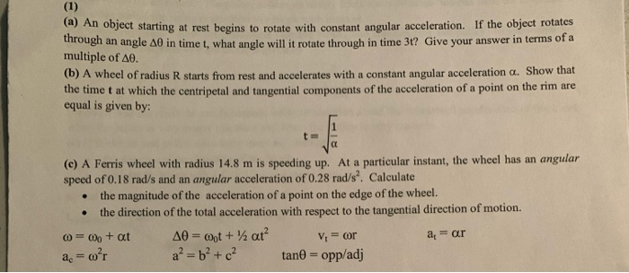 Solved (1) object starting at rest begins to rotate with | Chegg.com