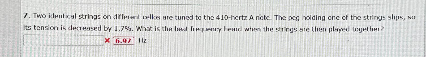 Solved Two identical strings on different cellos are tuned | Chegg.com