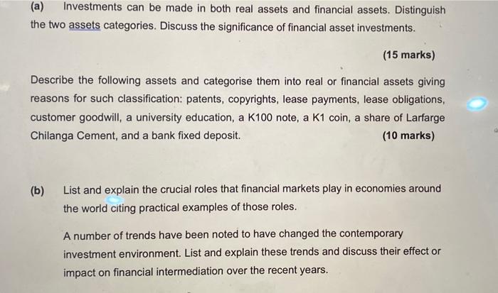 Solved (a) Investments can be made in both real assets and | Chegg.com