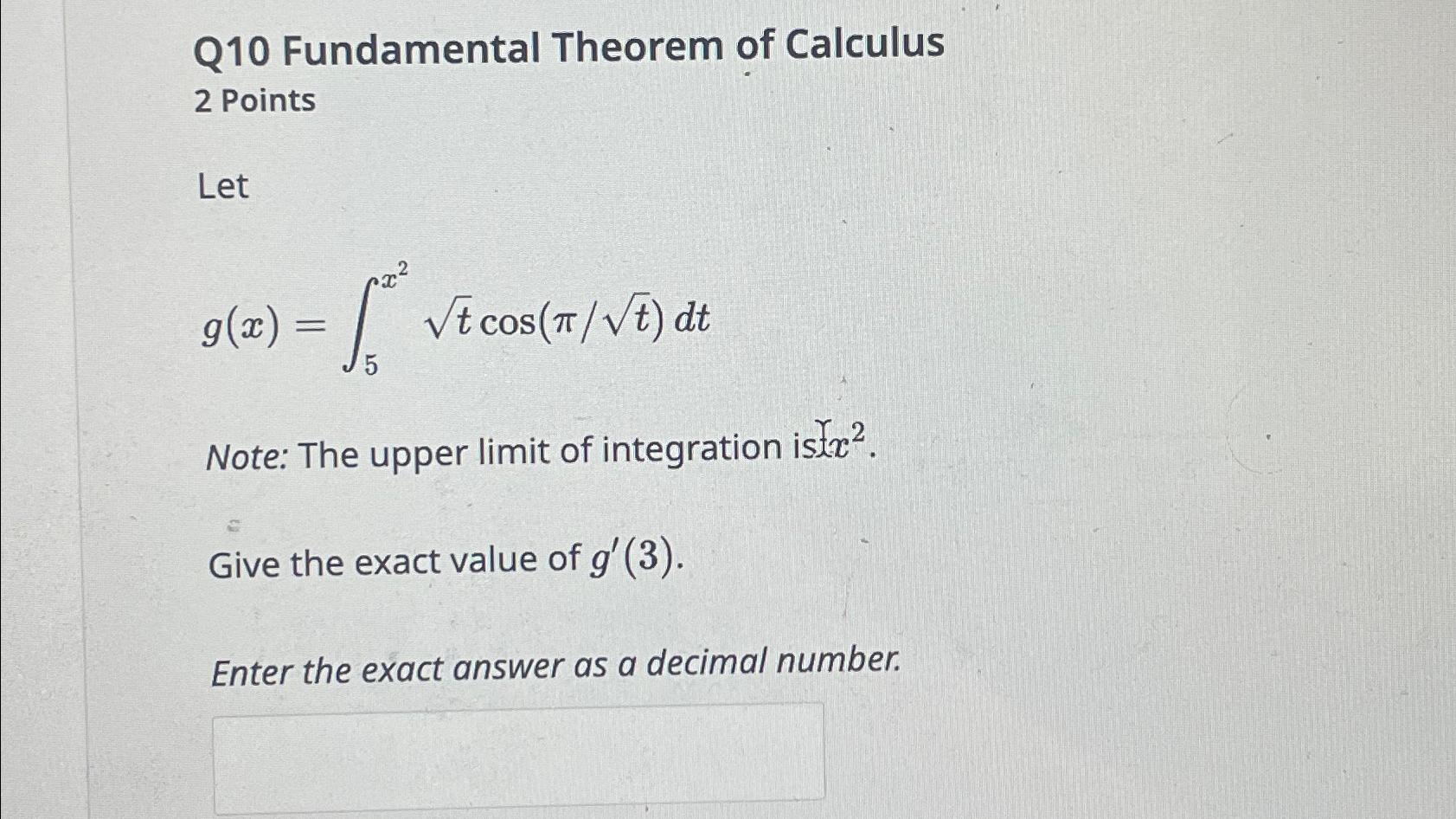 Solved Q10 ﻿Fundamental Theorem of Calculus2 | Chegg.com