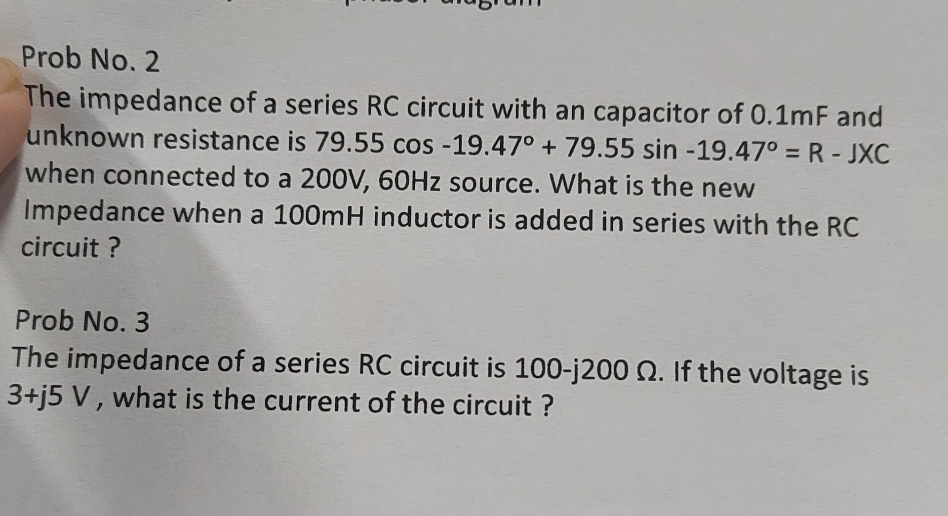 Solved Prob No. 2 The impedance of a series RC circuit with | Chegg.com