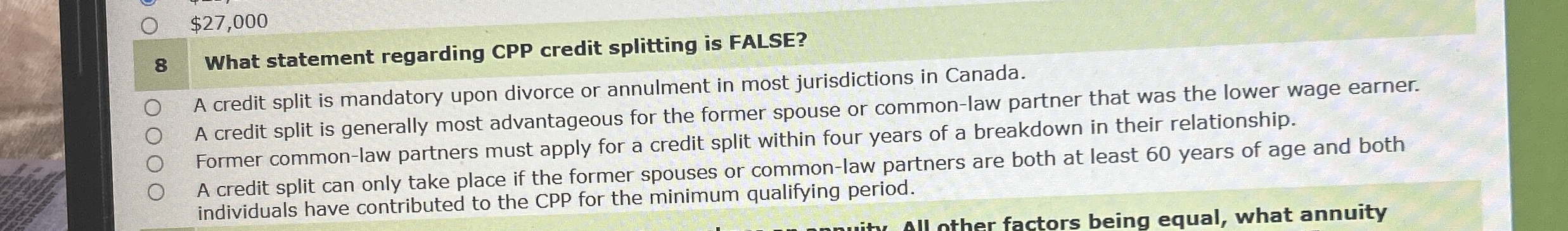 High Quality SOLUTION $27,0008 ﻿What statement regarding CPP credit ...
