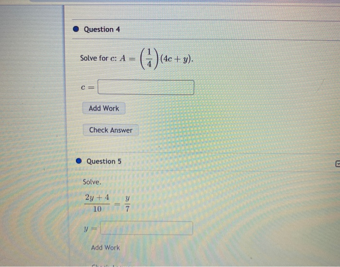 Solved Question 4 Solve for c: A (4c + y). C= Add Work Check | Chegg.com