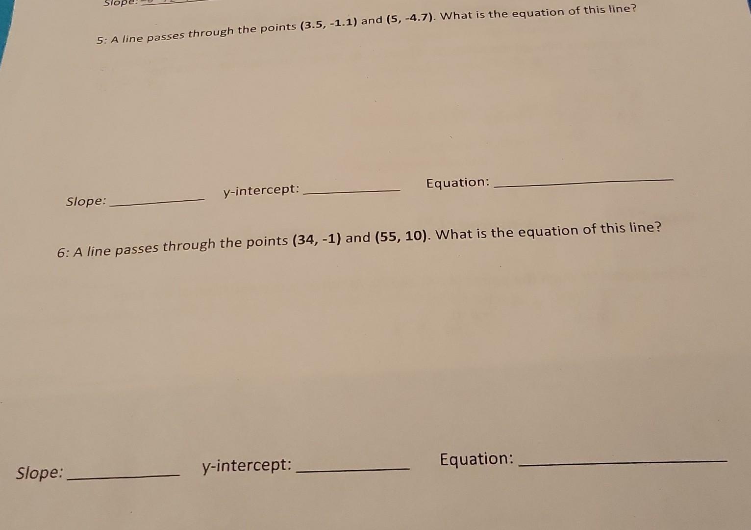 Solved 5: A line passes through the points (3.5,−1.1) and | Chegg.com