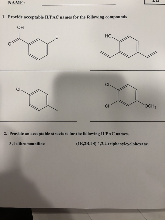 Solved TU NAME: 1. Provide acceptable IUPAC names for the | Chegg.com