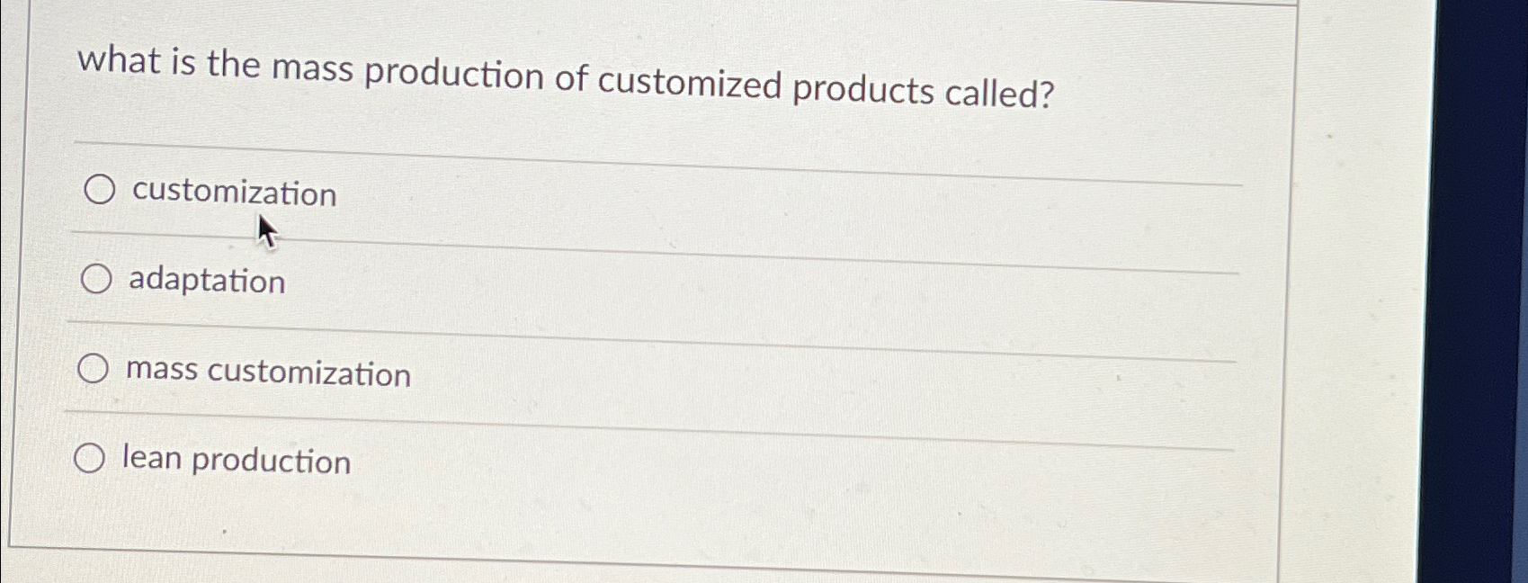 Solved What Is The Mass Production Of Customized Products
