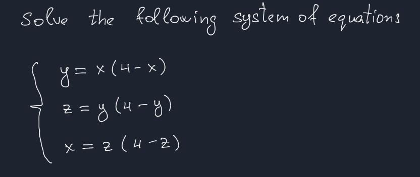 Solved Solve the following system of equations | Chegg.com