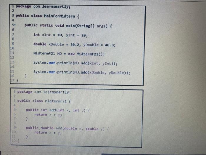 Solved package com. Learnsmartly, public class | Chegg.com