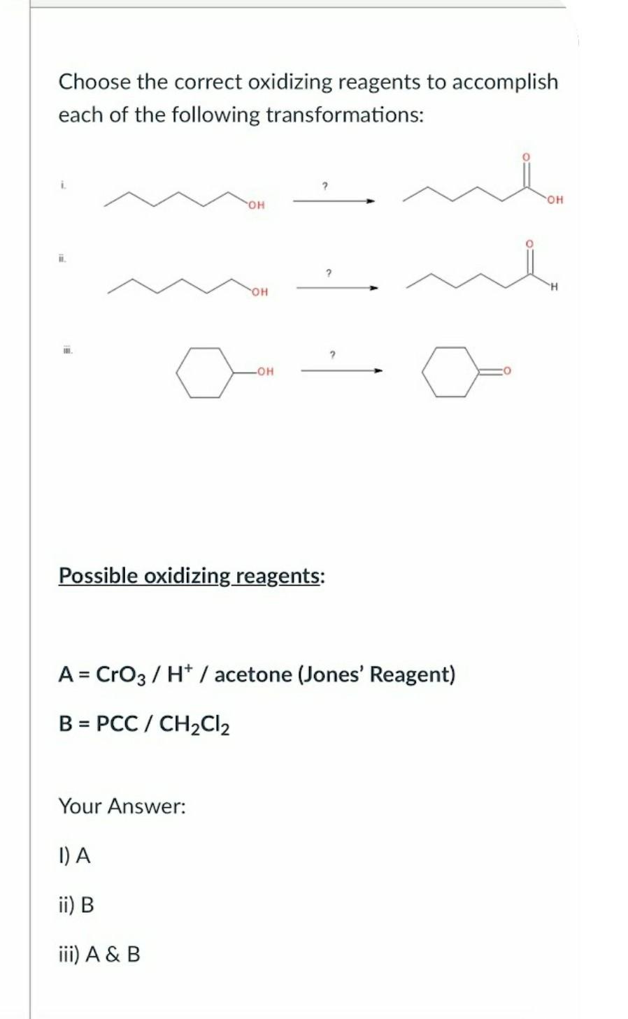 Solved Choose the correct oxidizing reagents to accomplish | Chegg.com