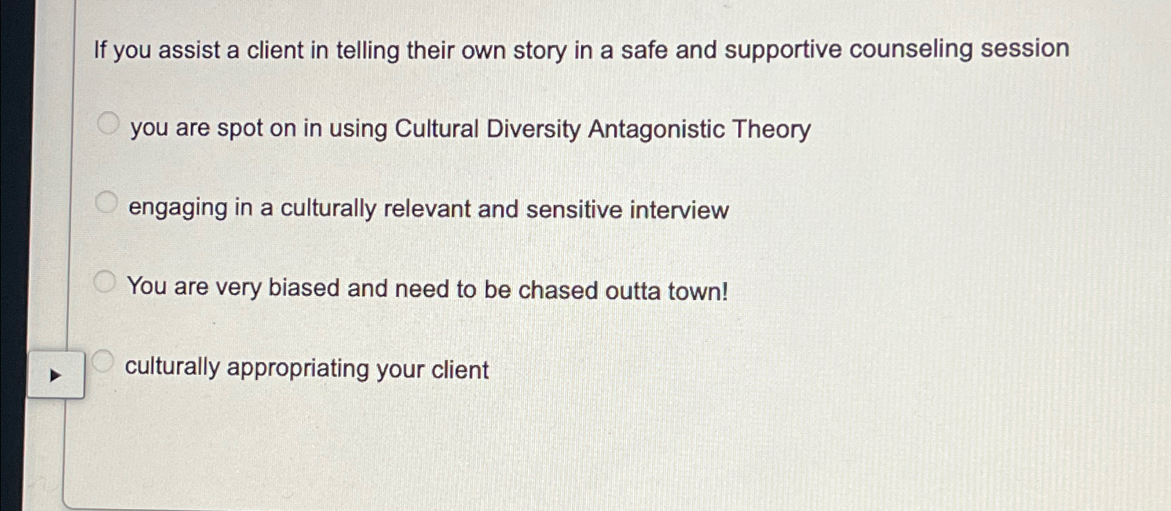 Solved If you assist a client in telling their own story in | Chegg.com