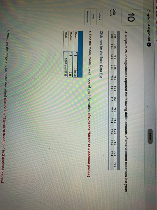 Solved Saved Chapter 3 Assignment 10 A sample of 25 | Chegg.com
