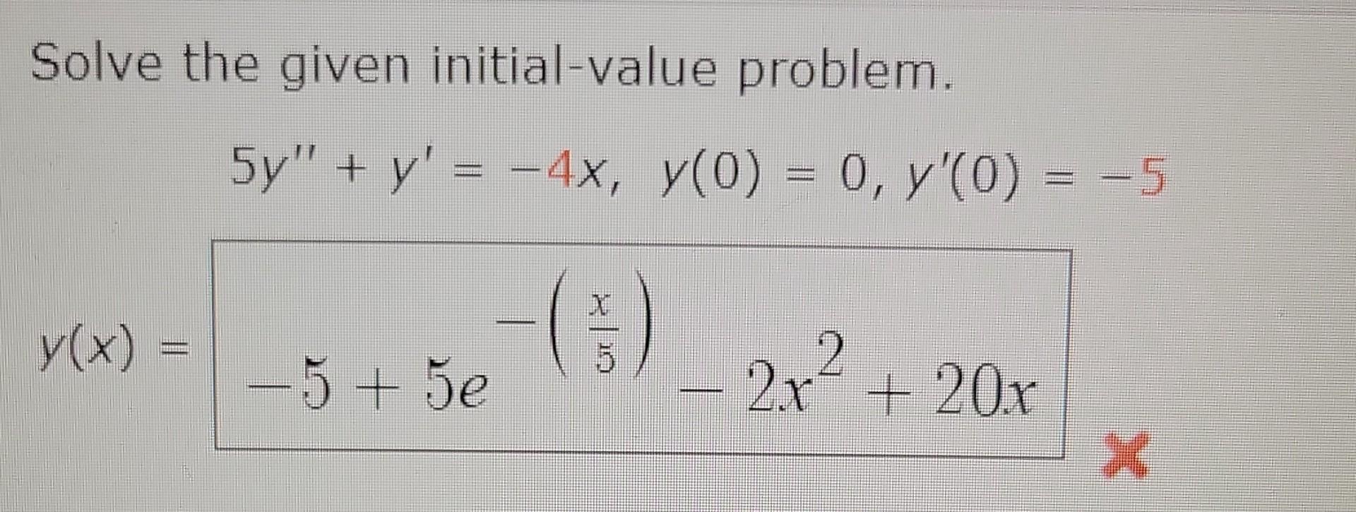 [Solved]: Solve the given initial-value problem.