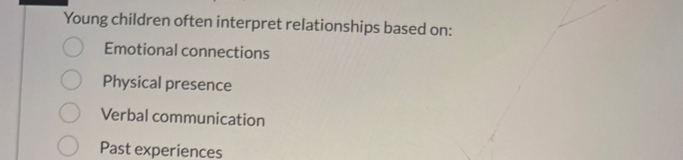 Solved Young children often interpret relationships based | Chegg.com