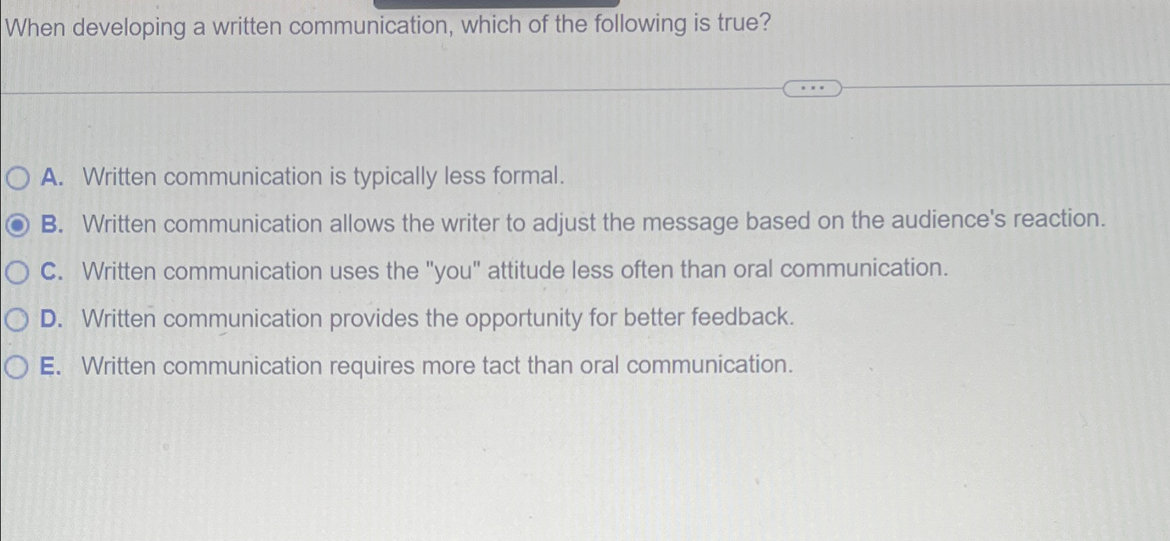 Solved When developing a written communication, which of the | Chegg.com