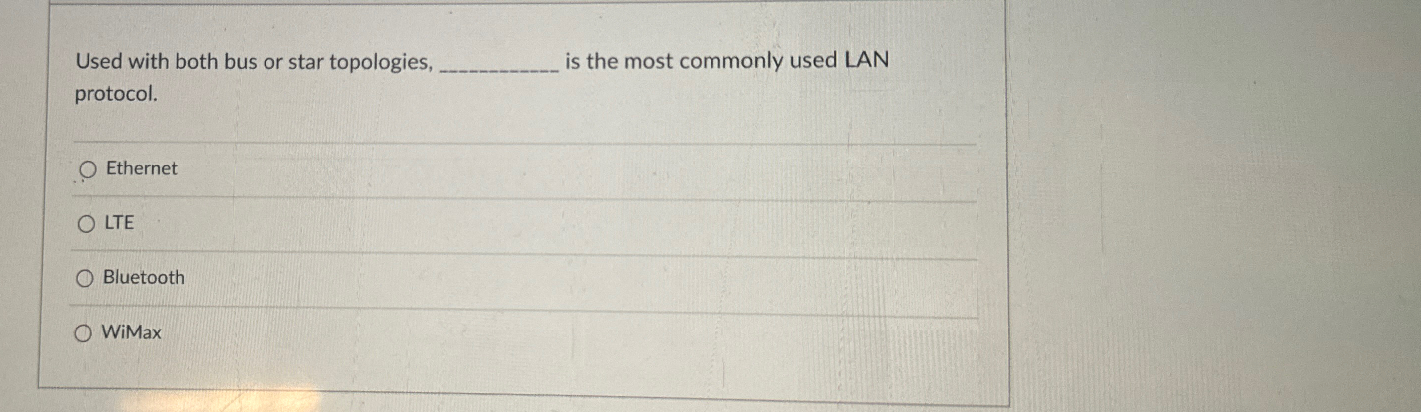 Solved Used with both bus or star topologies, ﻿is the most | Chegg.com