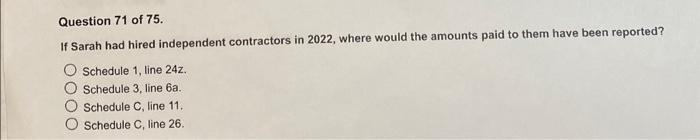 Solved If Sarah had hired independent contractors in 2022, | Chegg.com