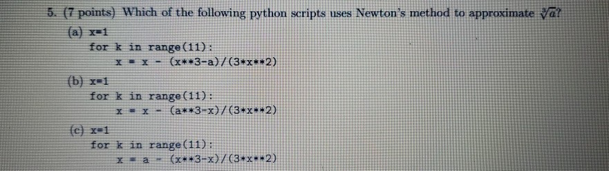 Solved 5. (7 points) Which of the following python scripts | Chegg.com