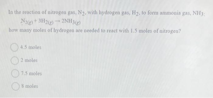 Solved In the reaction of nitrogen gas, N2, with hydrogen | Chegg.com