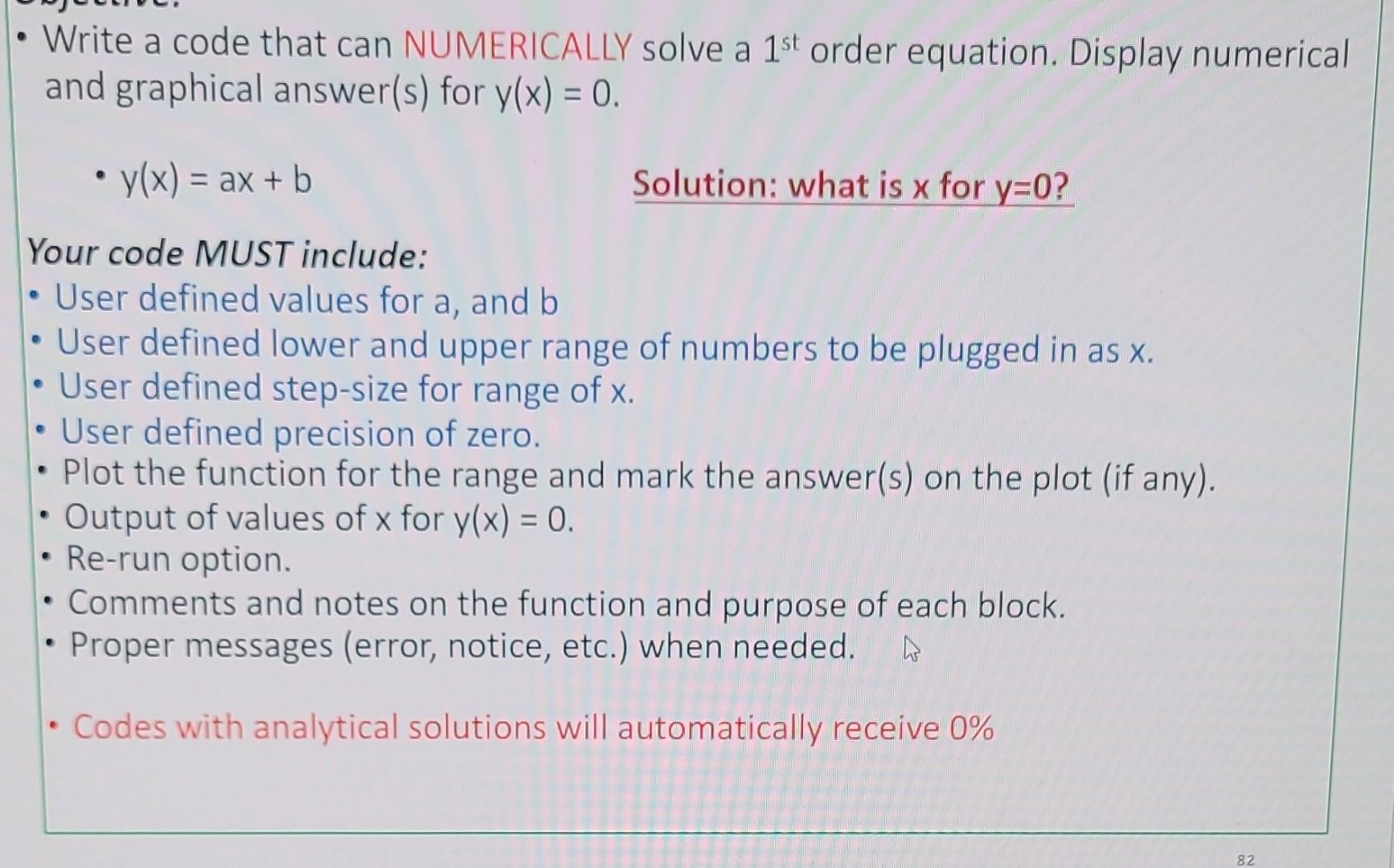 Solved Write A Code That Can Numerically Solve A 1st 