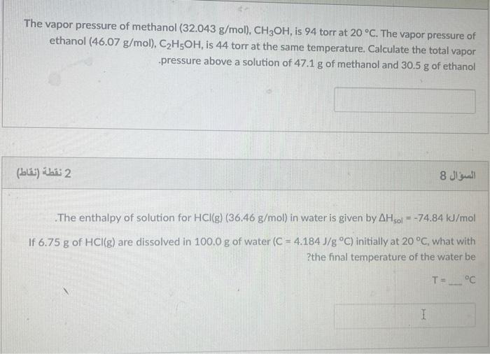Solved The vapor pressure of methanol (32.043 g/mol),CH3OH, | Chegg.com