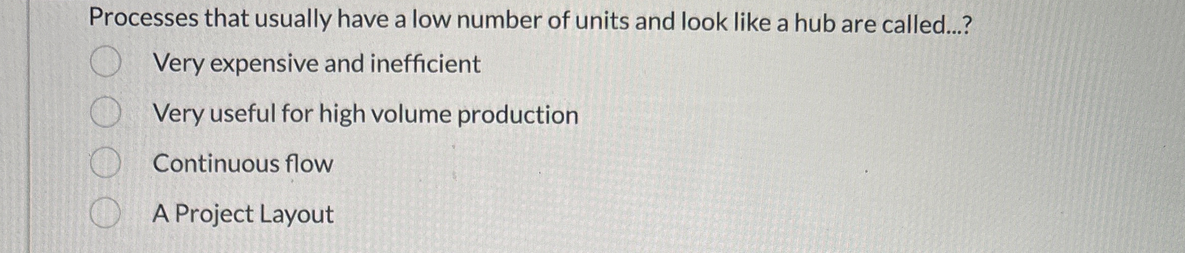 Solved Processes that usually have a low number of units and | Chegg.com