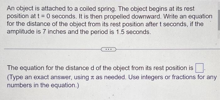 Solved An object is attached to a coiled spring. The object | Chegg.com